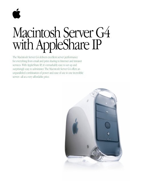 The Macintosh Server G4 delivers excellent server performance for ...