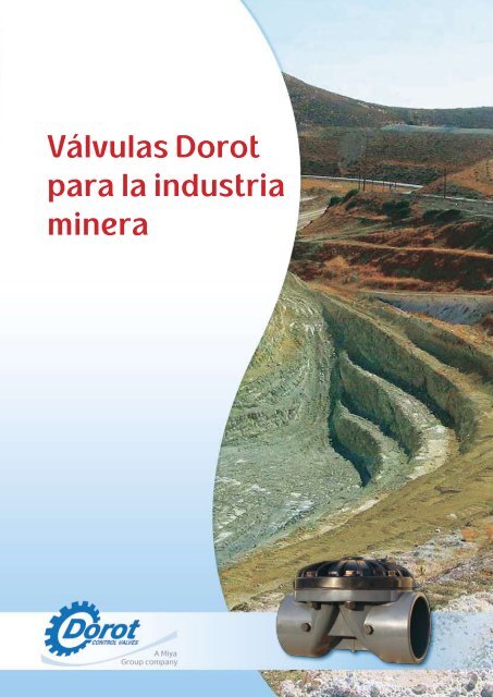 VÃ¡lvulas Dorot para la industria minera - Dorot Control Valves