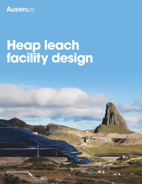 Heap leach facility design - Ausenco