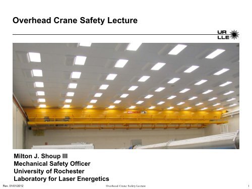 Overhead Crane Safety Lecture - Safety - University of Rochester
