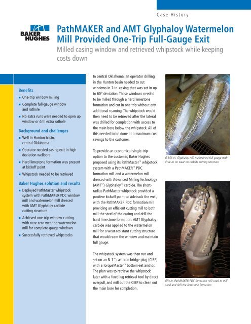 PathMAKER and AMT Glyphaloy Watermelon Mill ... - Baker Hughes