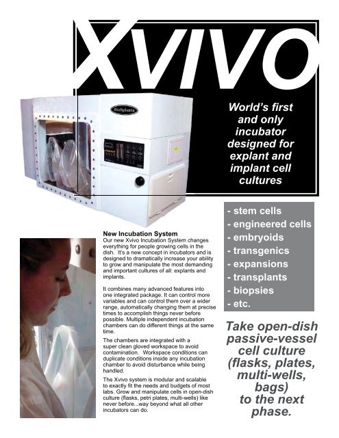 etc. XVIVO World's first and only incubator designed for ... - BioSpherix