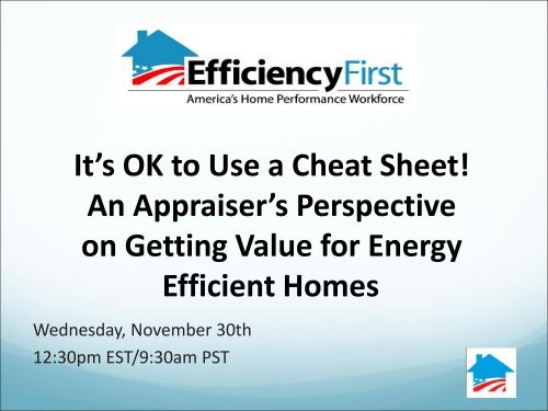 It's OK to Use a Cheat Sheet! An Appraiser's ... - Efficiency First