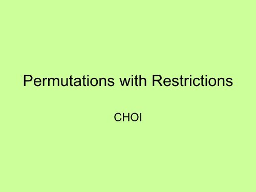 Permutations with Restrictions - RHHS - Math