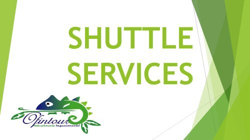SHUTTLE SERVICES