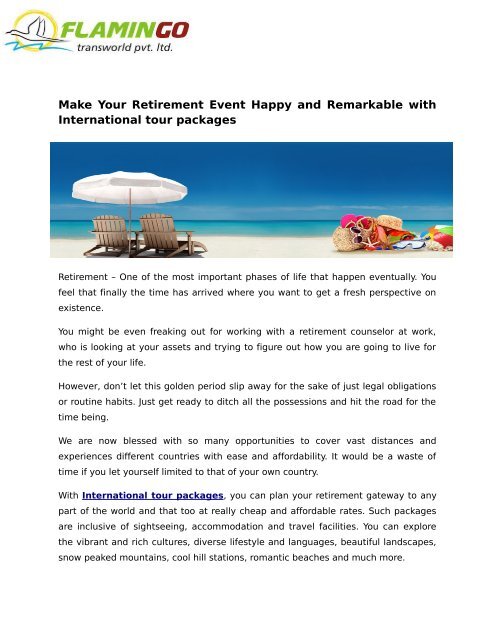 Make Your Retirement Event Happy and Remarkable with International tour ...