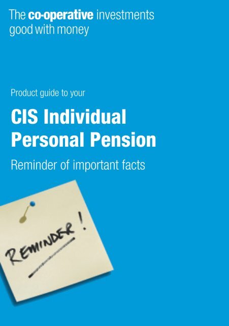 CIS Individual Personal Pension - The Co-operative Insurance