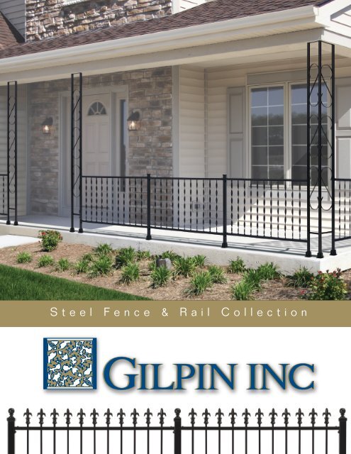 Steel Fence & Rail Collection - Gilpin Inc.