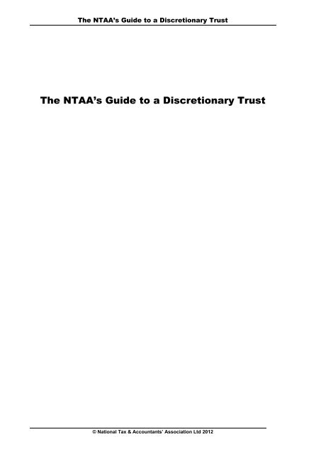 The NTAA's Guide to a Discretionary Trust - NTAA Corporate