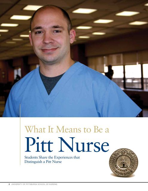 What it Means to Be a PITT Nurse - School of Nursing - University of ...