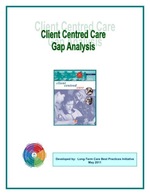 Client Centred Care Gap Analysis - Long-Term Care Best Practices ...