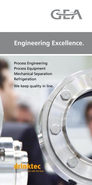 Engineering Excellence. - GEA Process Engineering