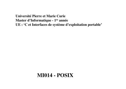 mi014 - posix - Master informatique - UniversitÃ© Pierre et Marie CURIE