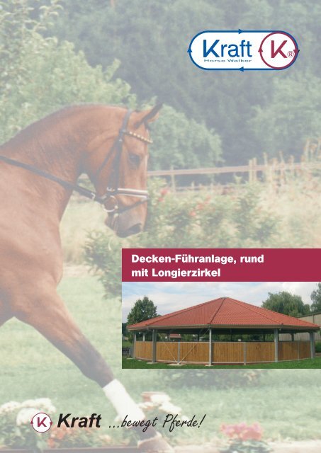 Decken-FÃ¼hranlage, rund mit Longierzirkel - Kraft Horse Walker
