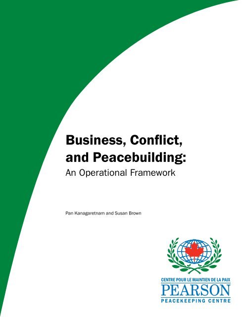 Business, Conflict and Peacebuilding: An Operational Framework