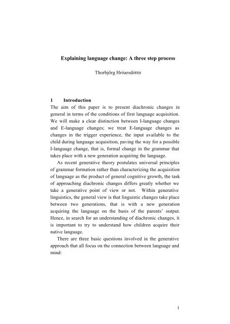 Explaining language change: A three step process