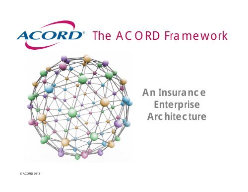 Framework Overview - Acord