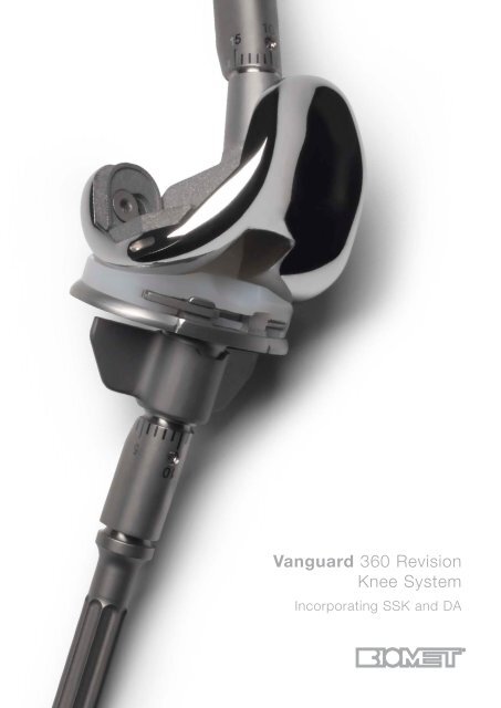 Vanguard 360 Revision Knee System - Biomet