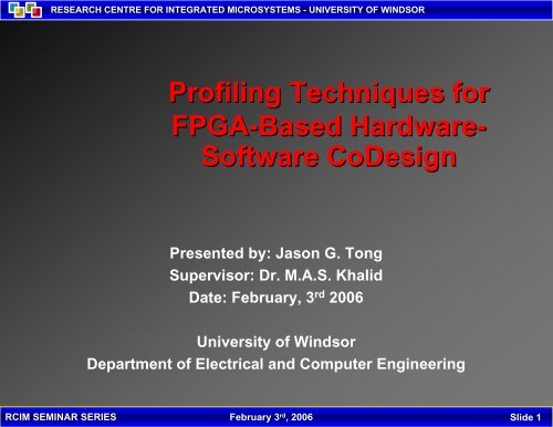 Profiling Techniques for FPGA-Based Hardware- Software CoDesign Profiling Techniques for FPGA-Based Hardware- Software CoDesign