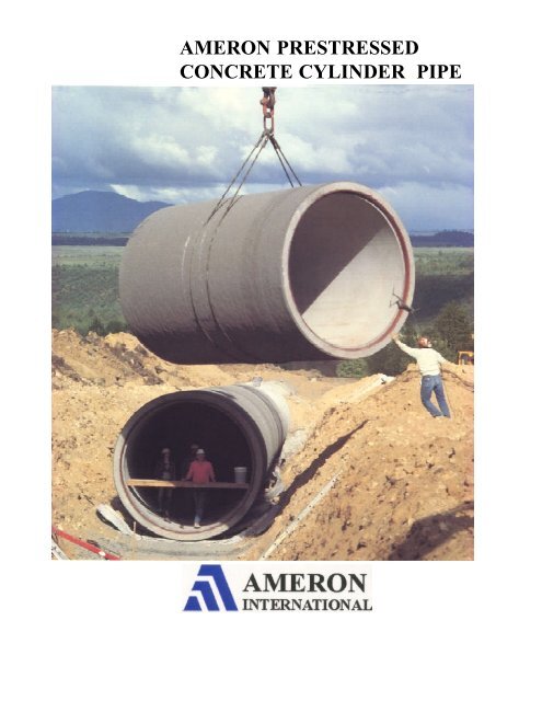 Ameron prestressed concrete cylinder pipe