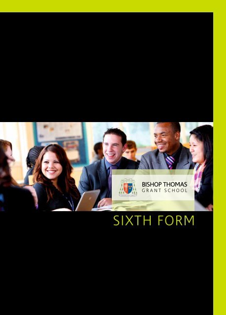 SIXTH FORM - Bishop Thomas Grant School