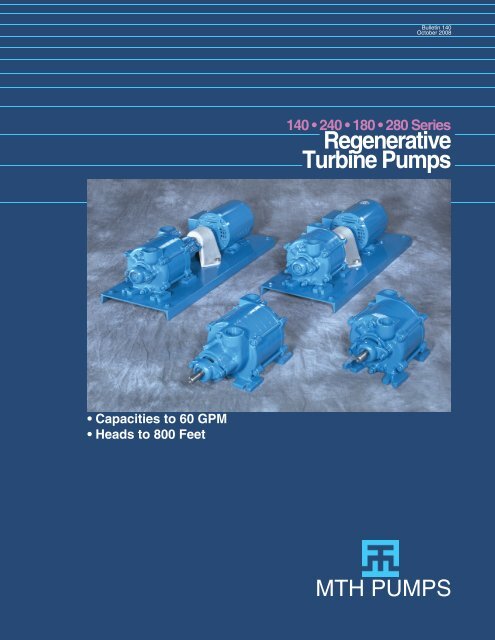 140-180-240-280 Bulletin.indd - MTH Pumps