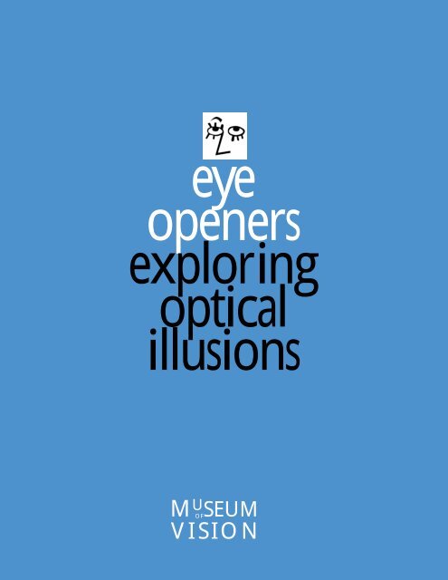 Eye Openers: Exploring Optical Illusions