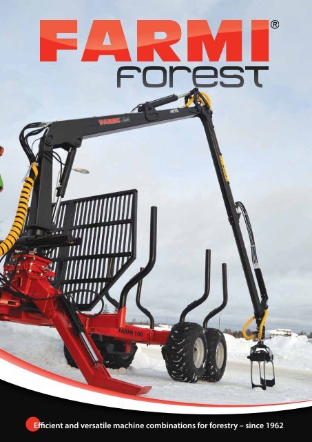 Efficient and versatile machine combinations for ... - Farmi Forest