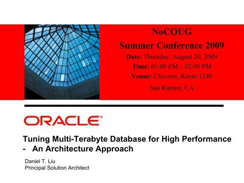 Tuning Multi-Terabyte Database for High Performance ... - NoCOUG