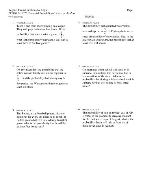Regents Exam Questions by Topic Page 1 PROBABILITY: Binomial ...