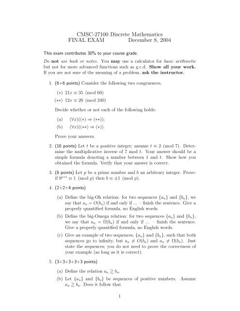 CMSC-27100 Discrete Mathematics FINAL EXAM December 8, 2004