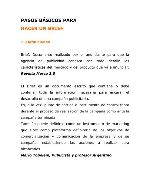 PASOS BÁSICOS PARA HACER UN BRIEF PASOS BÁSICOS PARA HACER UN BRIEF