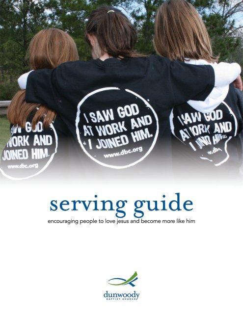 Download the Serving Guide - Dunwoody Baptist Church