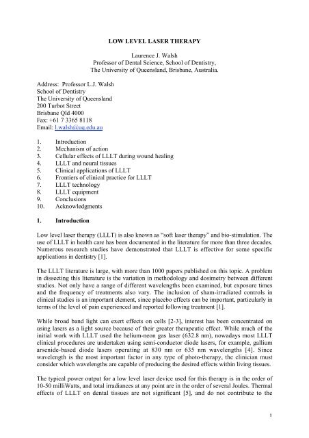 1 LOW LEVEL LASER THERAPY Laurence J. Walsh Professor of Dental ...