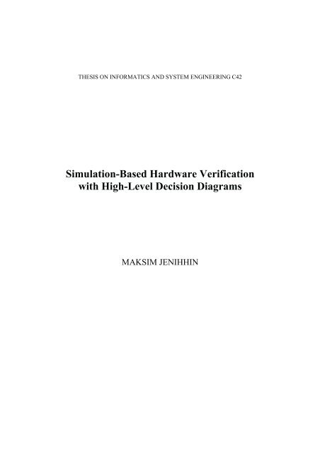 Simulation Based Hardware Verification With High Level Decision
