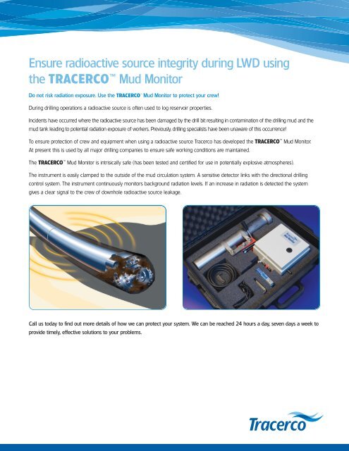 Ensure radioactive source integrity during LWD using the ... - Tracerco