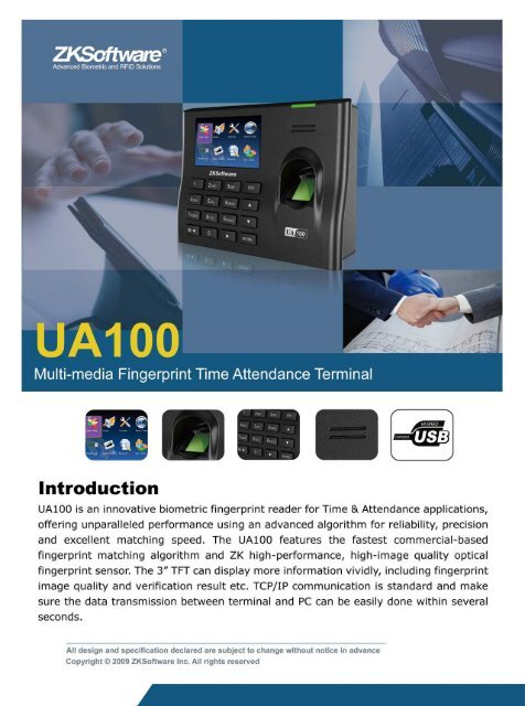Multi-Media Fingerprint Time Attendance Terminal Multi-Media Fingerprint Time Attendance Terminal