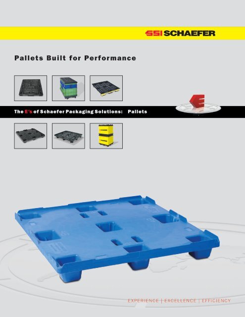 Pallets Built for Performance - SSI Schaefer