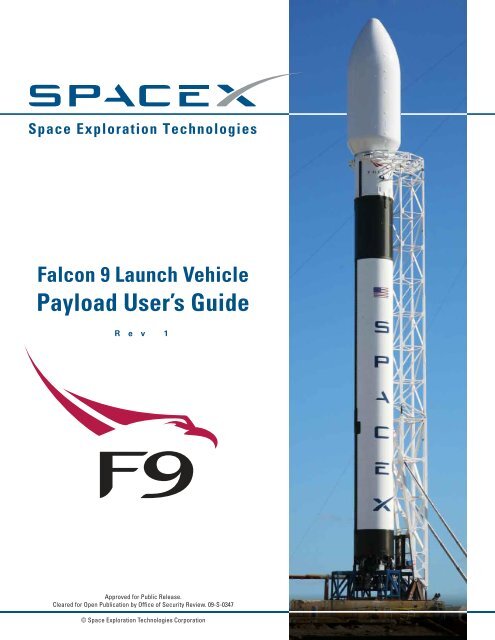 Falcon 9 Launch Vehicle Payload User's Guide - SpaceX Falcon 9 Launch Vehicle Payload User's Guide - SpaceX