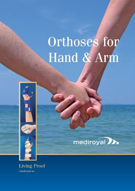 Orthoses for Hand and Arm (PDF) - Mediroyal