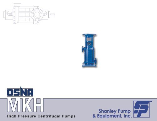 OSNA MKH High Multistage Centrifugal Pump - Shanley Pump and ...