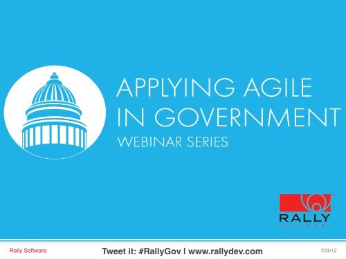 March 27 | The Federal Agile Program Lifecycle - Rally Software