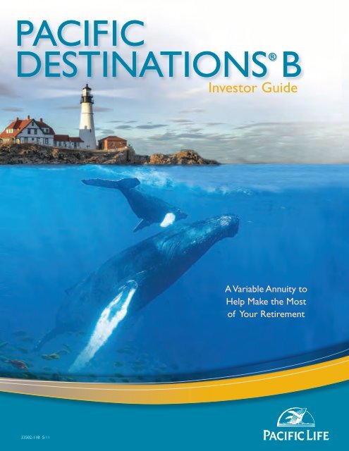 PACIFIC DESTINATIONS B - Pacific Life Insurance Company