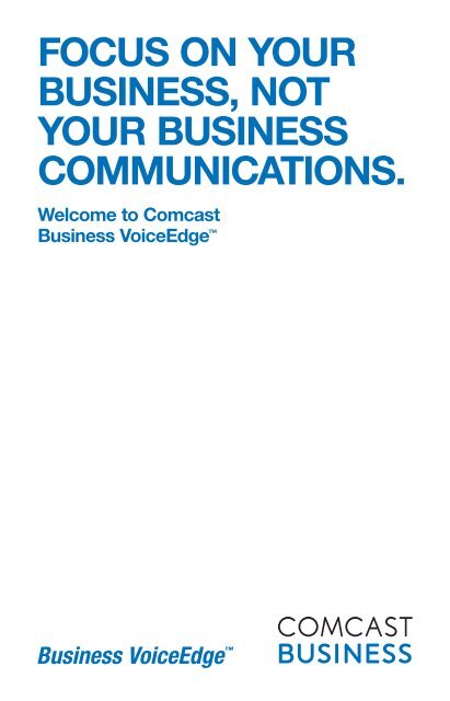 Business VoiceEdgeâ ¢ User Guide - Comcast Business