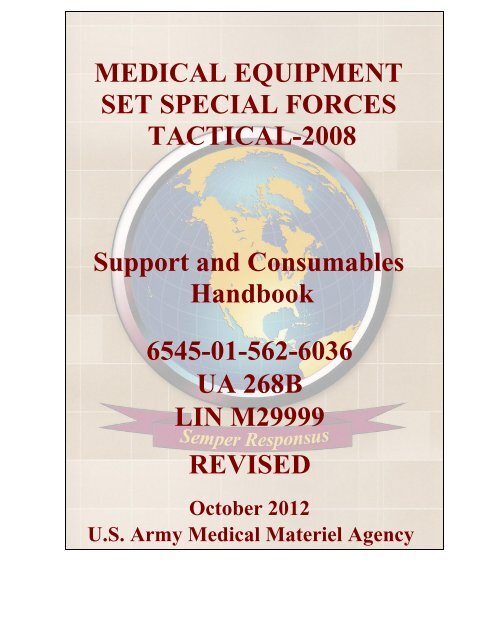 MEDICAL EQUIPMENT SET SPECIAL FORCES TACTICAL-2008 ...