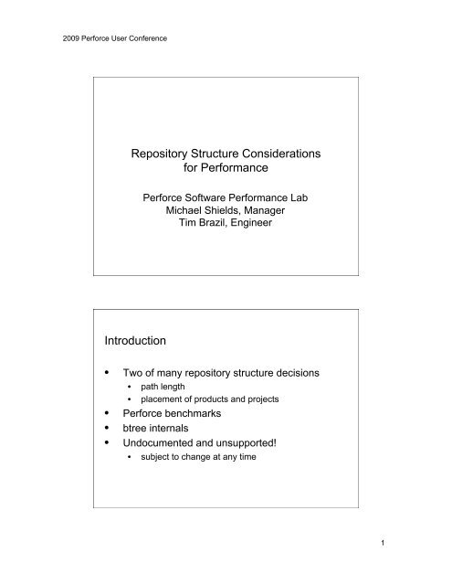 Repository Structure Considerations for Performance ... - Perforce