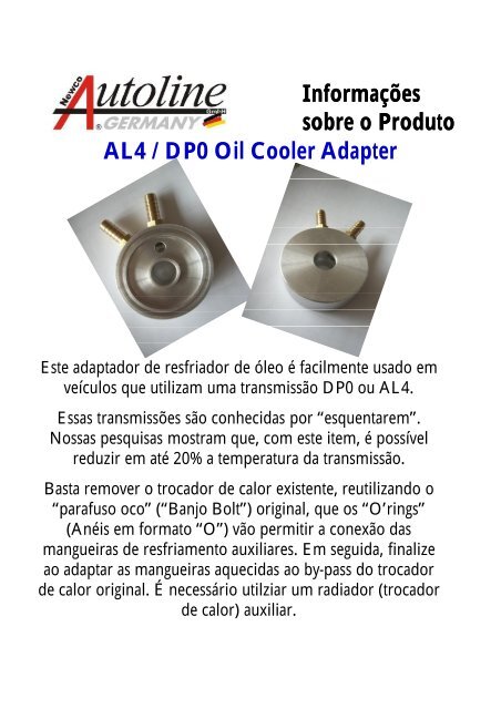 Informações sobre o Produto AL4 / DP0 Oil Cooler Adapter