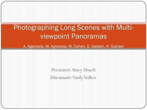 Photographing Long Scenes with Multi- viewpoint Panoramas