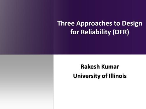 Three Approaches to Design for Reliability (DFR)