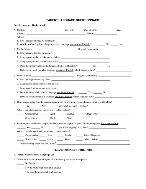 PARENT LANGUAGE QUESTIONNAIRE 1. First language learned ...